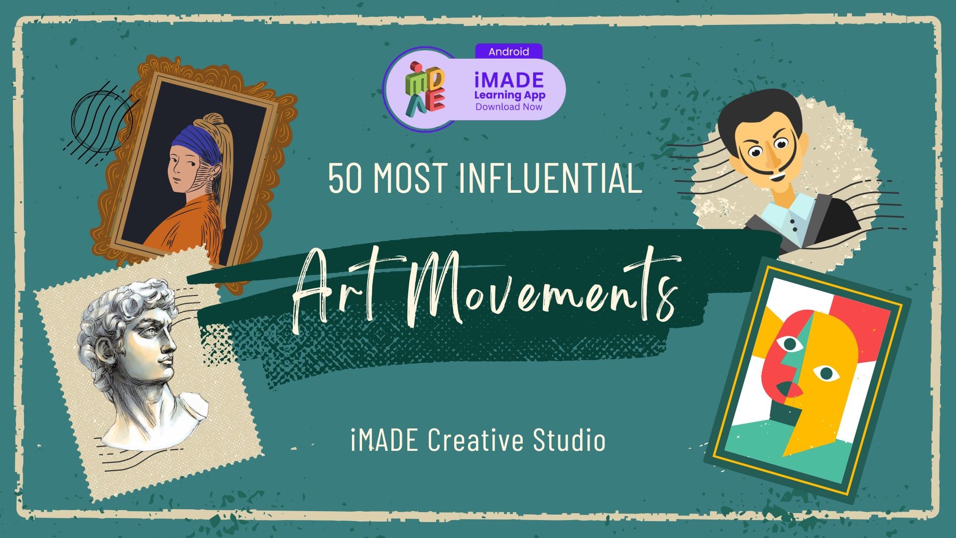 50 Greatest Art Movements in History and Their Core Messages